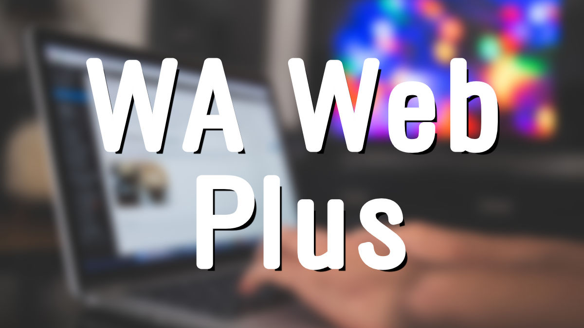 WA Plus Mejora WhatsApp En Chrome WA Plus Mejora WhatsApp En Chrome